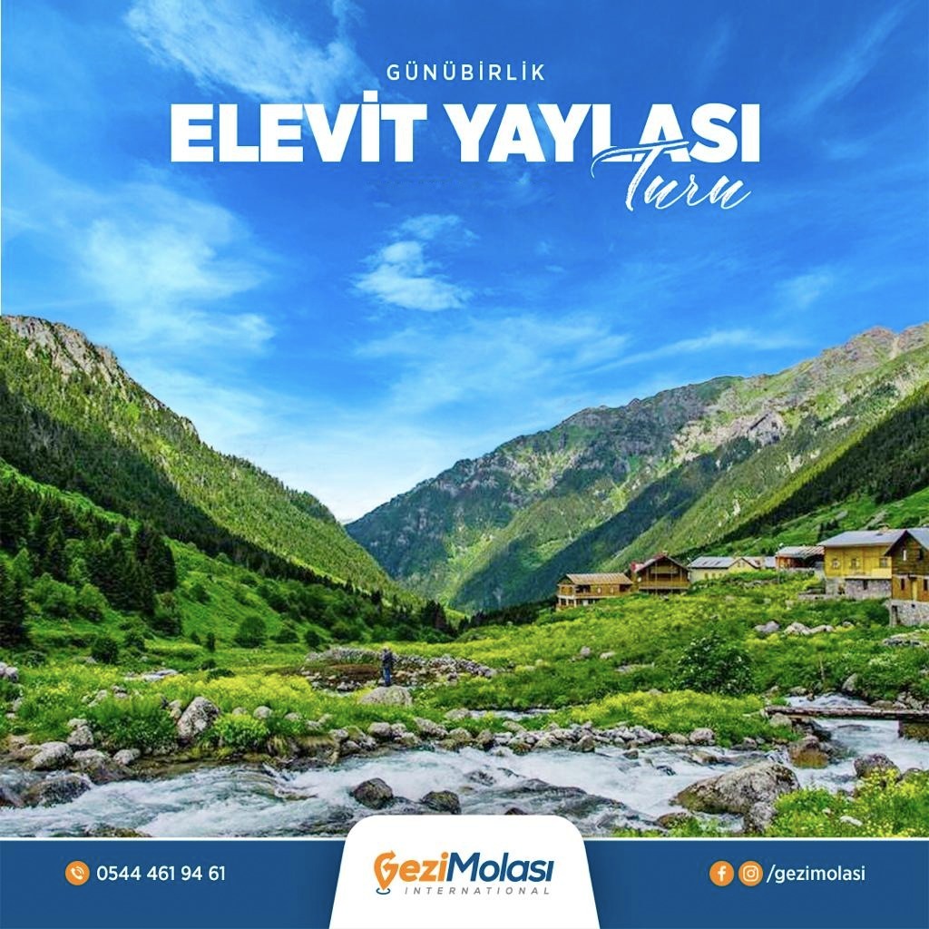 ELEVİT YAYLASI - Gezi Molası Turizm | Trabzon Turizm Seyahat Acentası